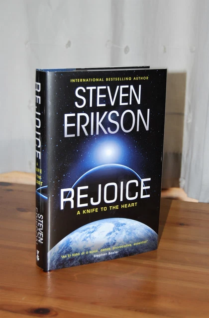 REJOICE BY STEVEN Erikson - Signed UK 1st Edition Hardback GOLDSBORO (1 ...