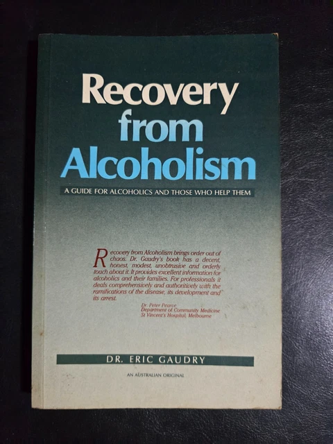RECOVERY FROM ALCOHOLISM by Dr Eric Gaudry - Paperback Guide Book For ...