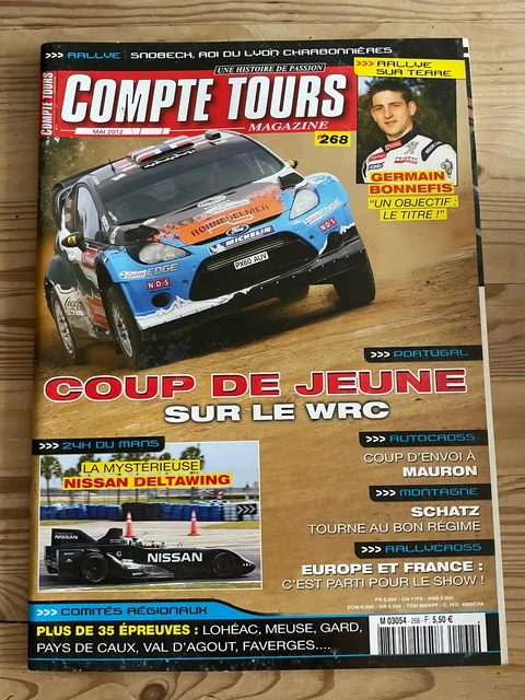 MAGAZINE COMPTE TOURS N°268 Mai 2012 Rallye Wrc Portugal Charbo Mans ...
