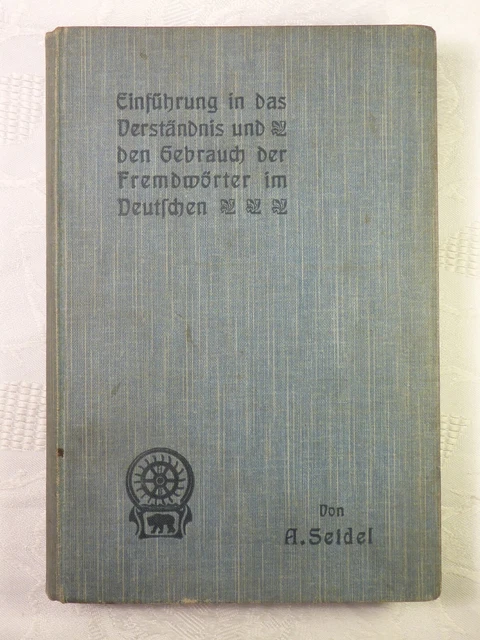 EINFÜHRUNG IN DAS Verständnis und den Gebrauch der Fremdwörter im ...