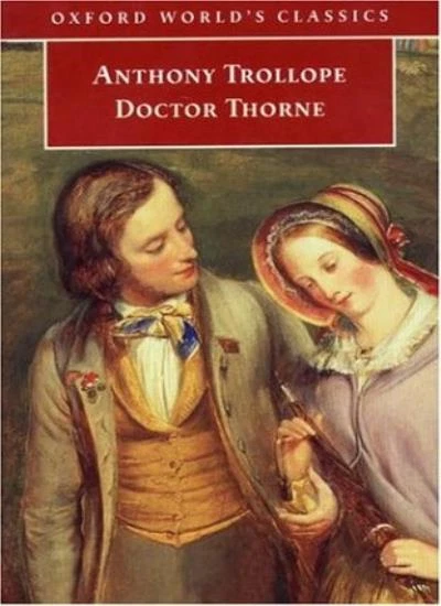 DOCTOR THORNE (WORLD'S Classics)-Anthony Trollope, David Skilton EUR 4 ...