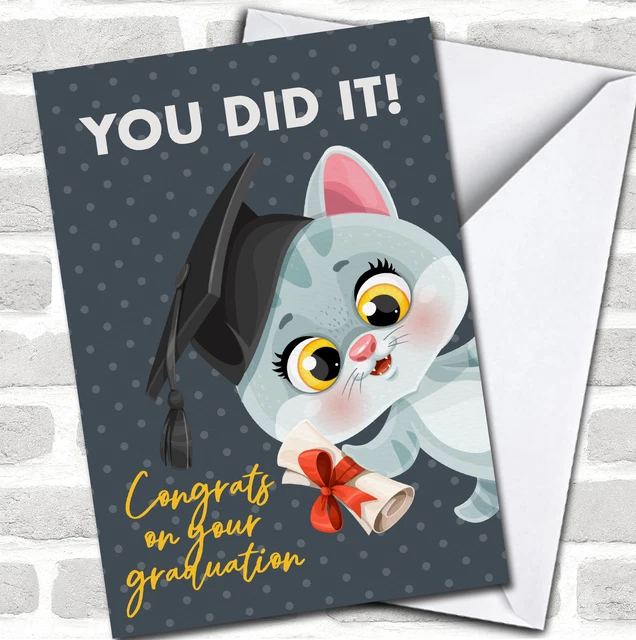 CONGRATULATIONS GRADUATION YOU Did It Cat In Cap Personalised Card £3. ...