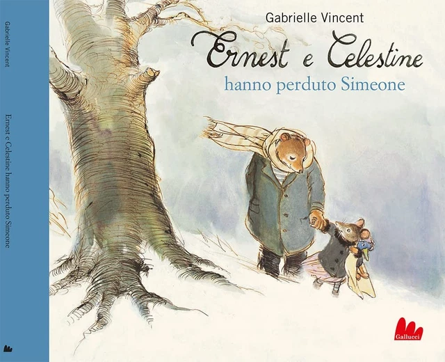 GABRIELLE VINCENT YASMIN Ernest e Celestine hanno perduto Simeone. Ediz ...