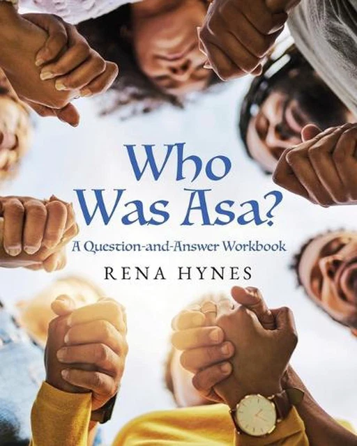 WHO WAS ASA?: A Question-and-Answer Workbook by Rena Hynes Paperback ...