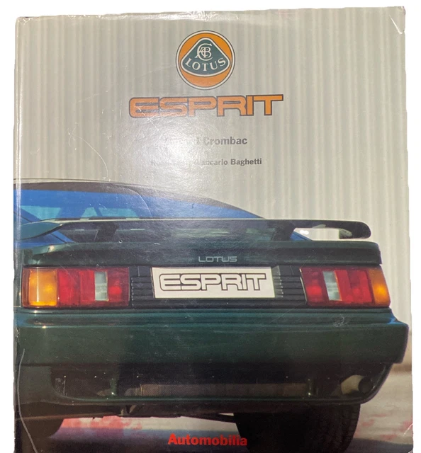 LOTUS ESPRIT GERARD Crombac * Road Test: Giancarlo Baghetti Crombac ...