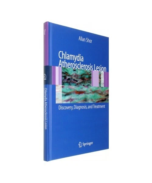 CHLAMYDIA ATHEROSCLEROSIS LESION: Discovery, Diagnosis and Treatment ...