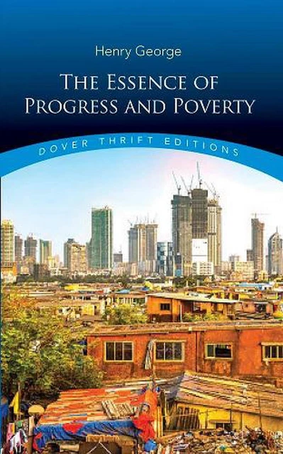 ESSENCE OF PROGRESS and Poverty by Henry George (English) Paperback ...