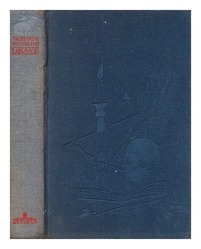 MYNOTT, LAWRENCE [ILLUSTRATOR] Tales from beyond the grave. 1982 ...