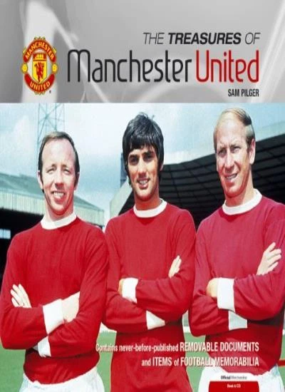 THE TREASURES OF Manchester United-Sam Pilger, Mark Wylie £3.96 ...