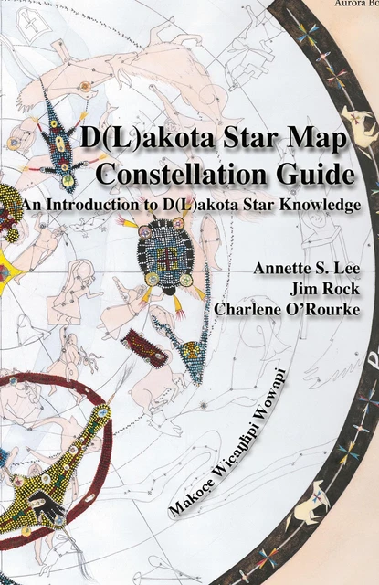 ANNETTE SHARON LEE (u. a.) | Dakota/Lakota Star Map Constellation ...