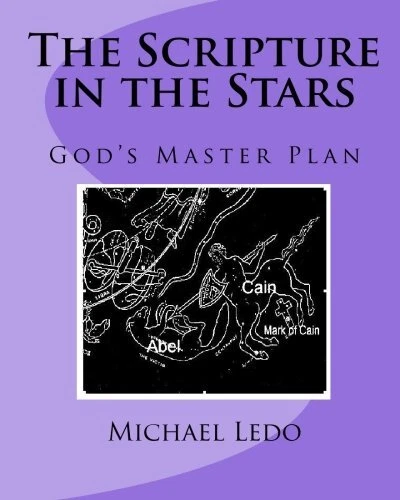 THE SCRIPTURE IN the Stars: God's Master Plan. Ledo 9781451554342 New