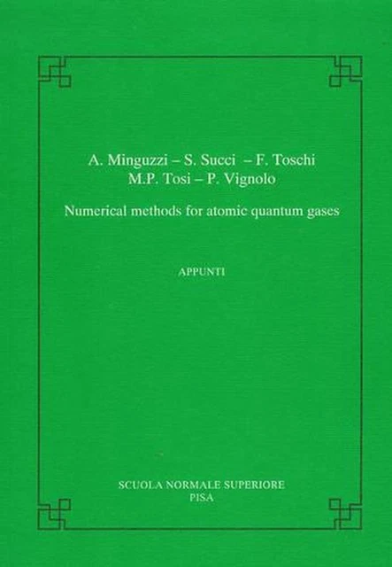 NUMERICAL METHODS FOR atomic quantum gases by Mario Tosi (English ...