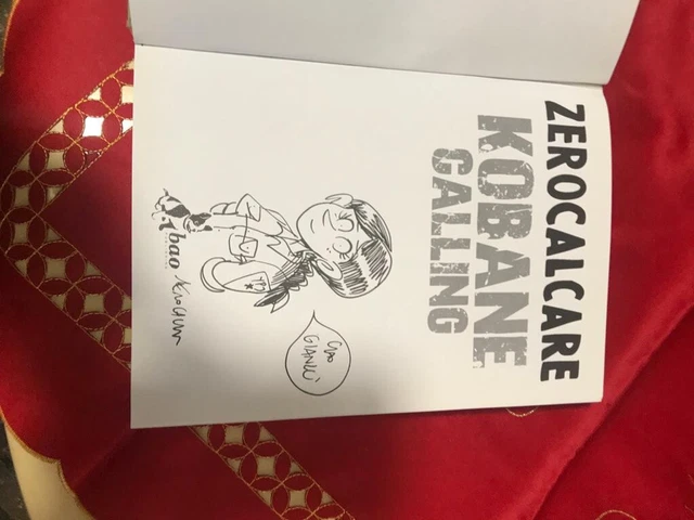 ZEROCALCARE KOBANE CALLING Variant Edizione Limitata Numerata con sketch e firma EUR 220,00 ...