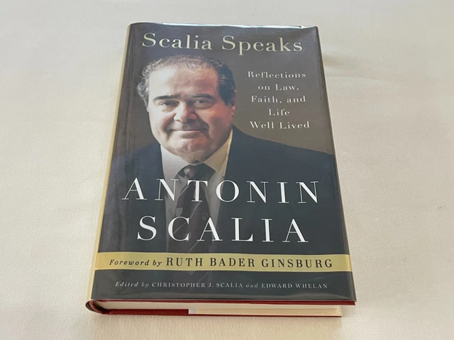 SCALIA SPEAKS REFLECTIONS on Law, Faith... ANTONIN SCALIA 2017 ...