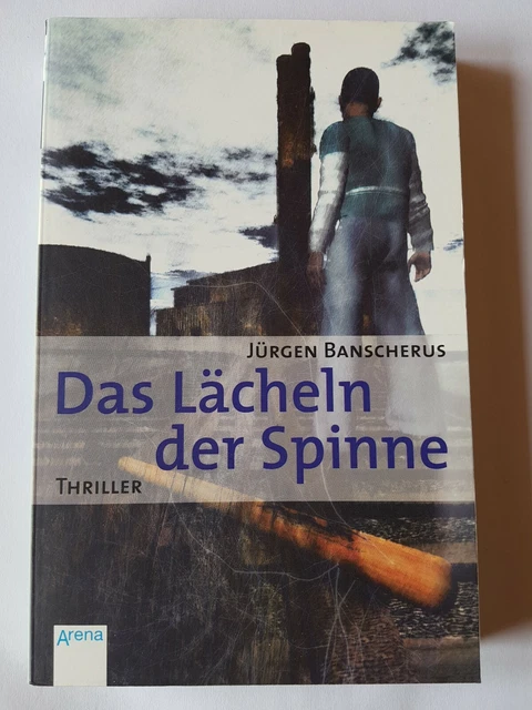 THRILLER &DAS LÄCHELN der Spinne" von Jürgen Banscherus, Arena Verlag ...