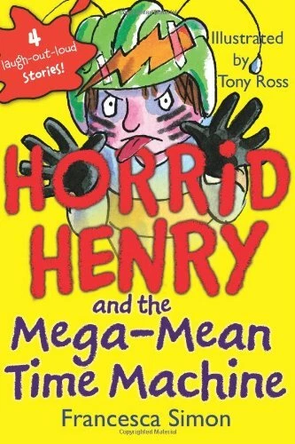 HORRID HENRY AND the Mega-Mean Time Machine (Horr by Simon, Francesca ...