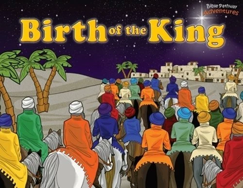 BIRTH OF THE King by Bible Pathway Adventures: New $19.29 - PicClick
