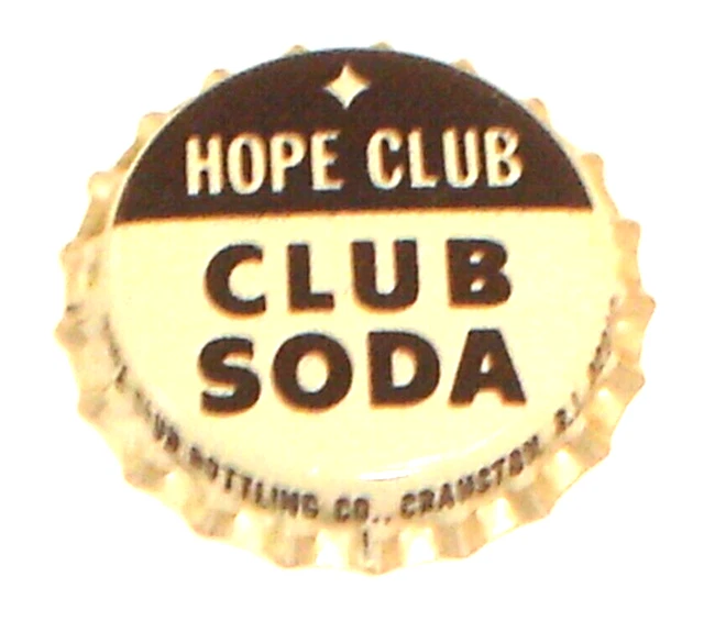 VINTAGE UNUSED HOPE Club Club Soda Bottle Cap Cranston, Rhode Island ...