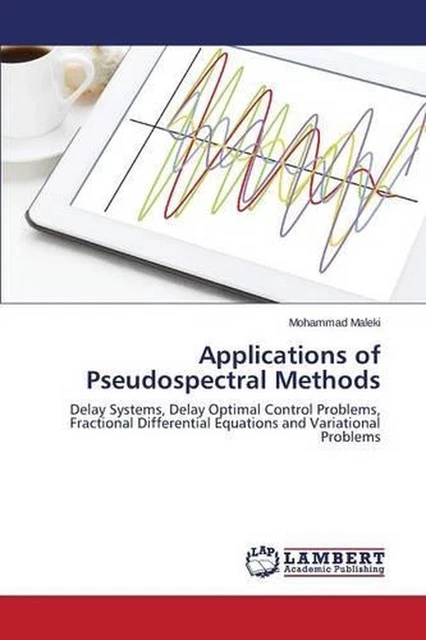 Applications Of Pseudospectral Methods By Maleki Mohammad English Paperback Bo Eur 88 46