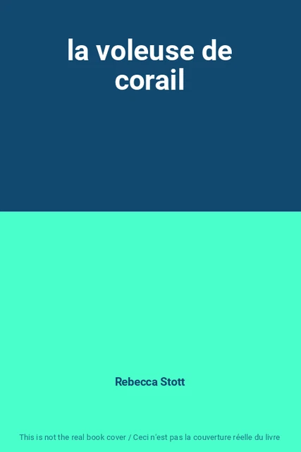 LA VOLEUSE DE corail, Rebecca Stott EUR 5,12 - PicClick FR