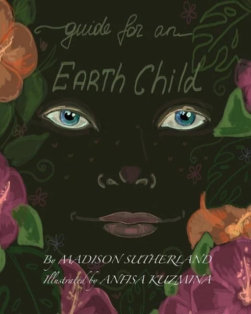 GUIDE FOR AN Earth Child by Madison Sutherland (English) Paperback Book ...