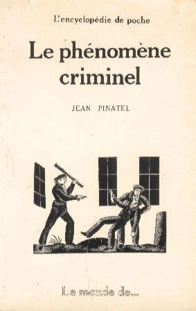 LE PHENOMENE CRIMINEL de Jean Pinatel EUR 9,75 - PicClick FR