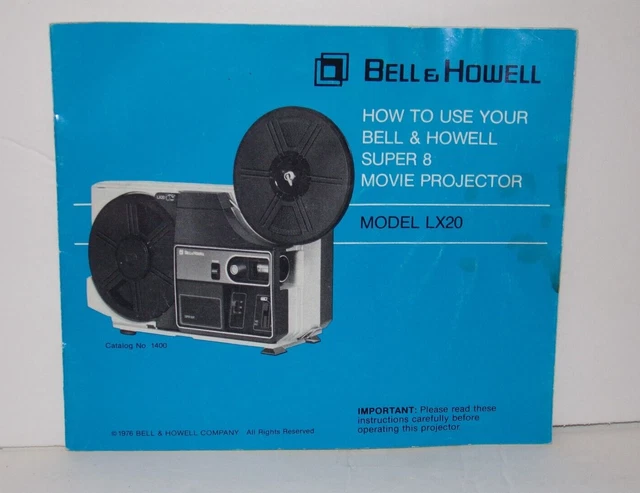 BELL AND HOWELL LX20 Super 8 Movie Projector Instruction Manual 1976 £ ...