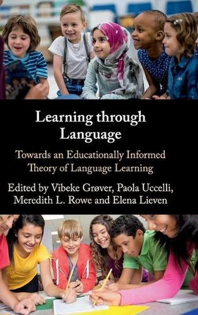 LEARNING THROUGH LANGUAGE: Towards an Educationally Informed Theory of ...