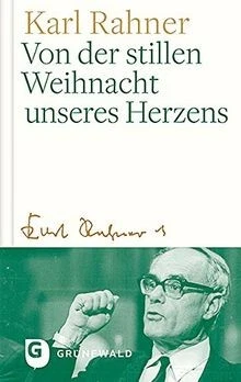 VON DER STILLEN Weihnacht unseres Herzens de Rahner... | Livre | état ...