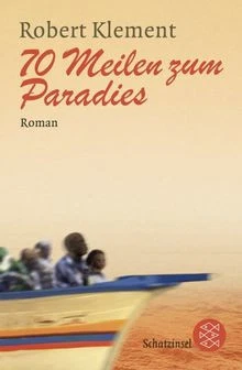 70 MEILEN ZUM Paradies de Klement, Robert | Livre | état très bon EUR 4 ...