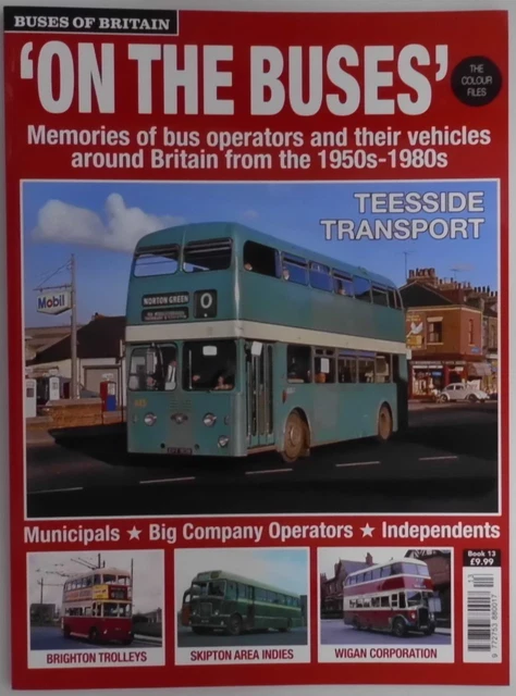 BUSES OF BRITAIN magazine #13 2025: On the Buses: Teeside Transport ...