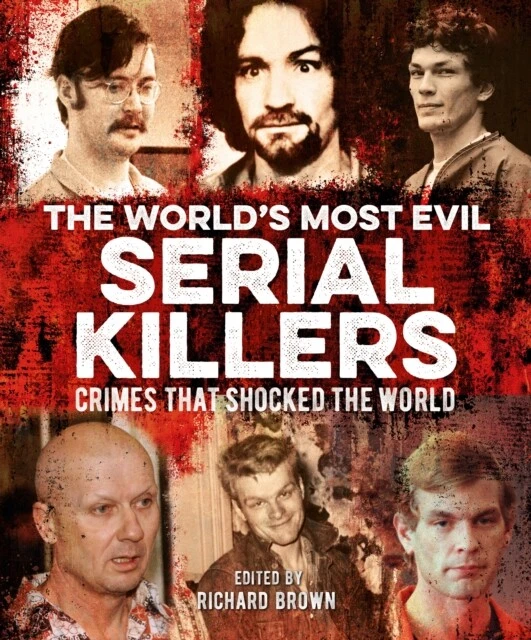 CHARLOTTE GREIG - The World's Most Evil Serial Killers Crimes th ...