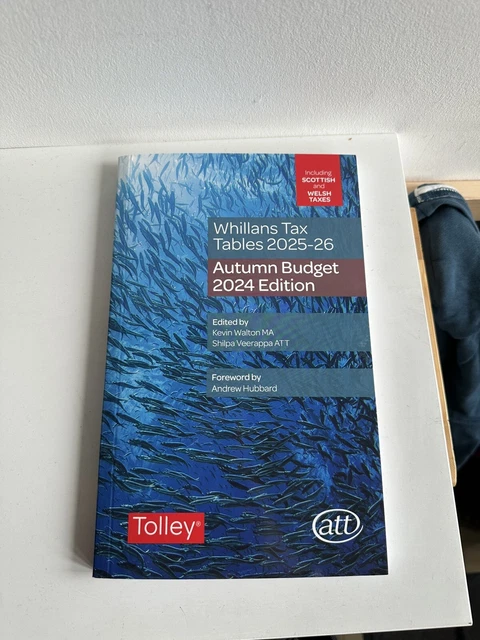 WHILLANS TAX TABLES 2025-2026, Autumn Budget 2024 Edition £30.00 ...