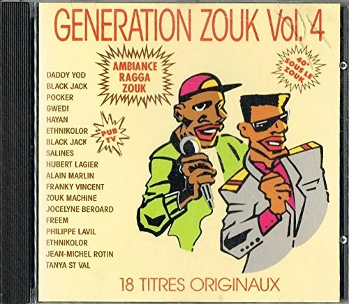 GENERATION ZOUK VOL. 4 Daddy Yod - Black Jack - Pocker CD NEUF EUR 28 ...