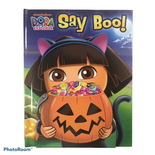 DORA THE EXPLORER: Say Boo! by Nickelodeon Dora the Explorer E5 EUR 3 ...
