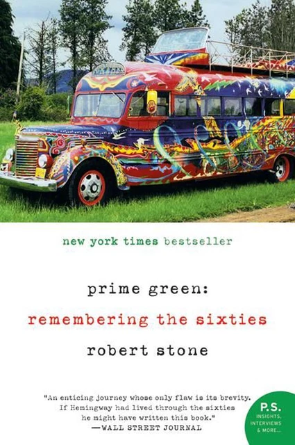 PRIME GREEN: REMEMBERING the Sixties by Robert Stone (English ...