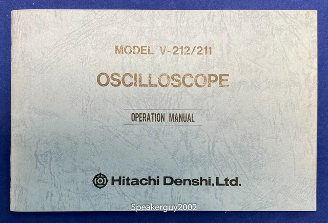 ORIGINAL HITACHI OPERATION Manual / V-212 211 Oscilloscope $14.95 ...