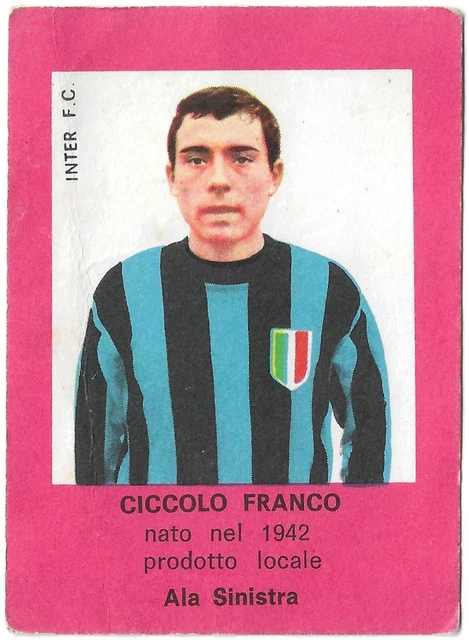 FIGURINA CALCIATORI MIRA 1963/64 Inter Ciccolo Da Attaccare EUR 6,00 ...