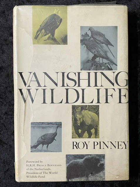 VANISHING WILDLIFE HC Book By Roy Pinney Copyright 1963 Dodd Mead & Co ...