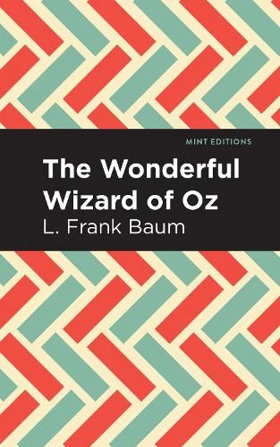 L. FRANK BAUM The Wonderful Wizard of Oz (Poche) Mint Editions EUR 7,81 ...