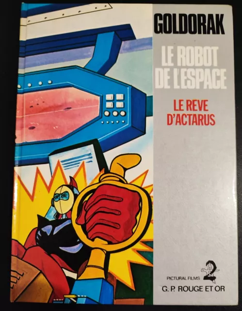BD GOLDORAK LE robot de l' espace LE REVE D' ACTARUS 1978 EUR 6,50 ... BD GOLDORAK LE robot de l' espace LE REVE D' ACTARUS 1978 EUR 6,50 ...
