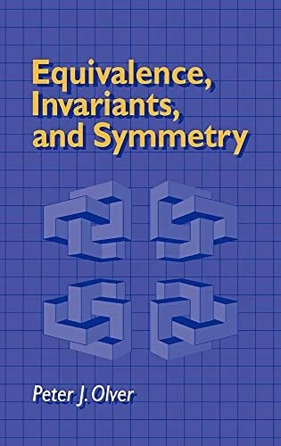 PETER J. OLVER Equivalence, Invariants and Symmetry (Relié) EUR 219,45 ...