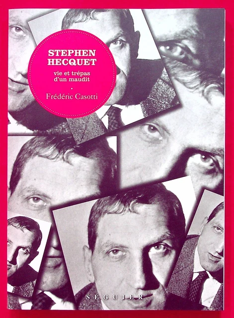 STEPHEN HECQUET VIE Et Trepas D'un Cursed - Literary Biography ...