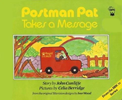 POSTMAN PAT TAKES a Message (Postman Pat Story Books) by John Cunliffe ...