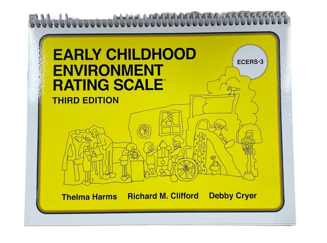 EARLY CHILDHOOD ENVIRONMENT Rating Scale (ECERS-3) Third Edition $18.99 ...