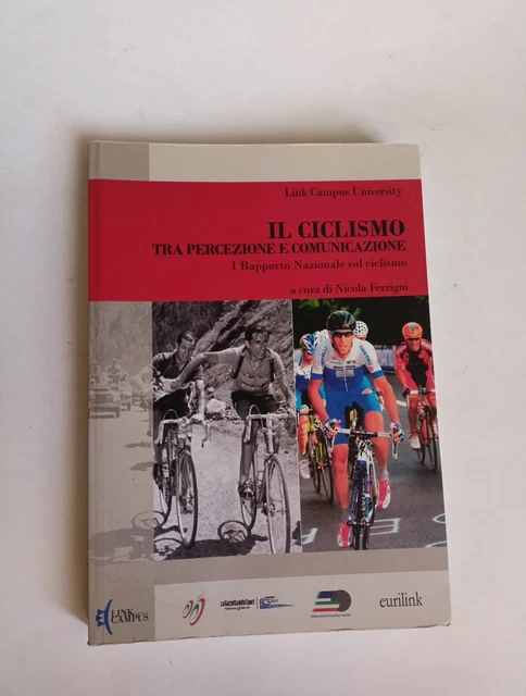 IL CICLISMO TRA percezione e comunicazione-Nicola Ferrigni-Eurolink ed ...