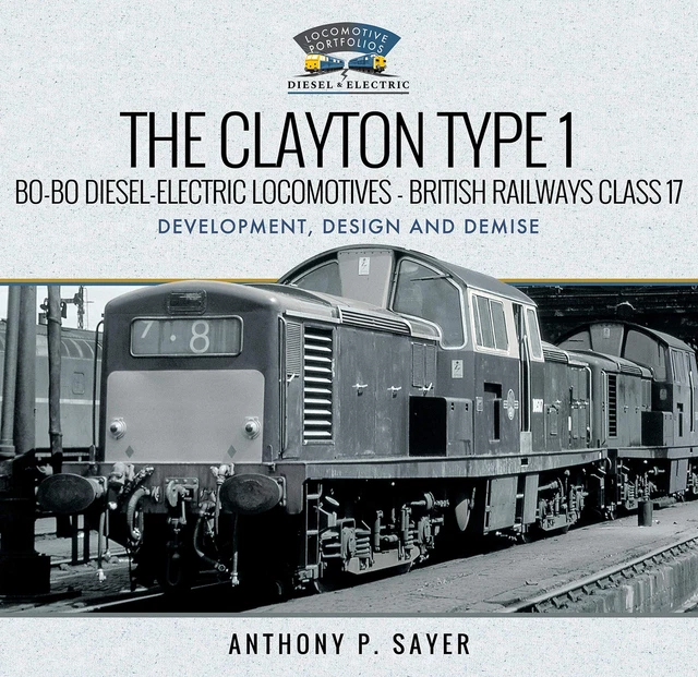 THE CLAYTON TYPE 1 Bo-Bo Diesel-Electric Locomotives - British Railways ...