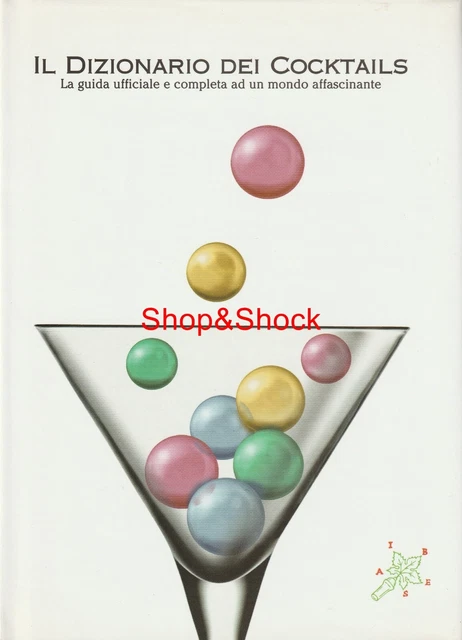 LIBRO BOOK LIVRE Guida Barman Barmaid Cocktail AIBES IL DIZIONARIO DEI ...