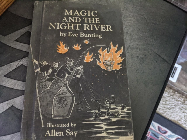 VINTAGE 1978 MAGIC And The Night River By Eve Bunting Hardcover ...