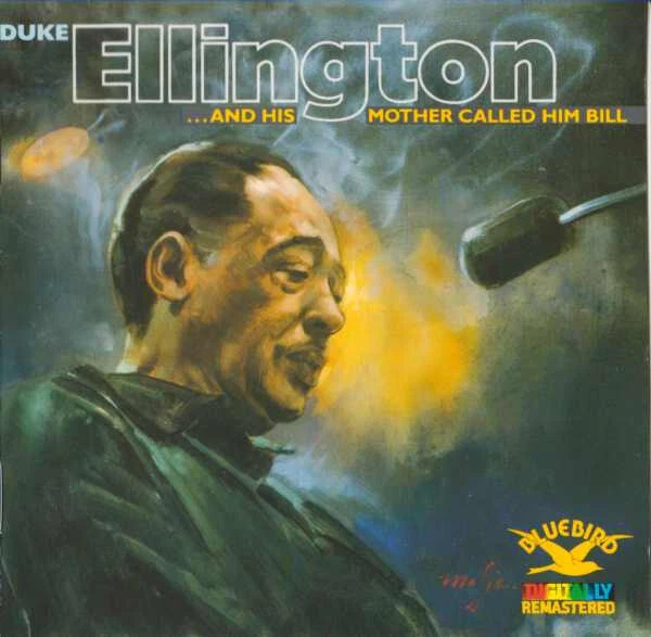 DUKE ELLINGTON ''...AND His Mother Called Him Bill'' - CD EUR 4,40 ...